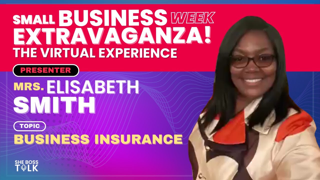 SBWE 2024 Importance of Business Insurance | Elisabeth Smith | SHE BOSS ...