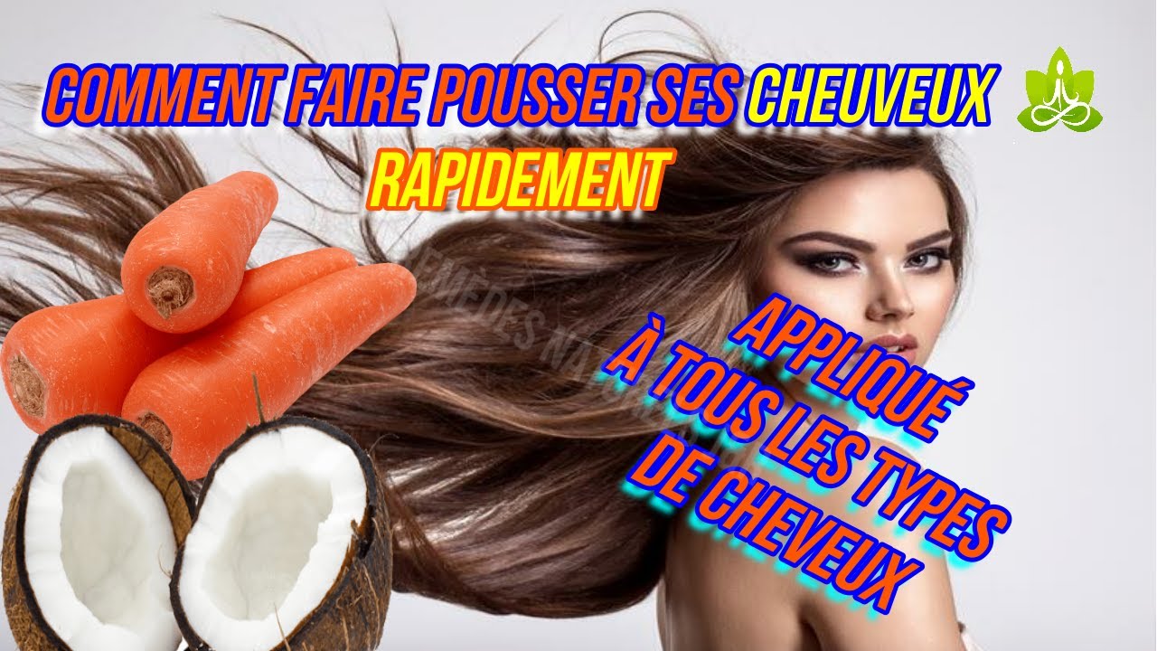 remède naturel pour faire pousser vos CHEUVEUX sans contrôle, appliqué ...