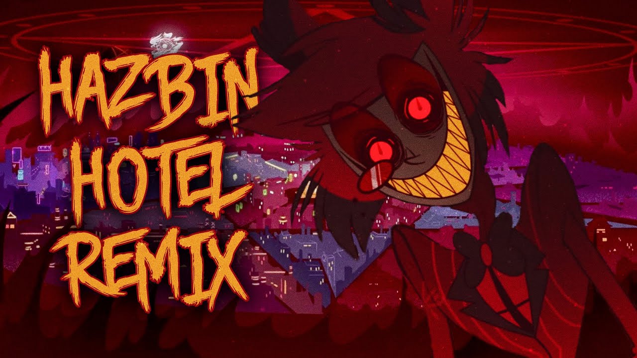 Hazbin Hotel Opening Theme Remix | Hazbin Hotel - YouTube