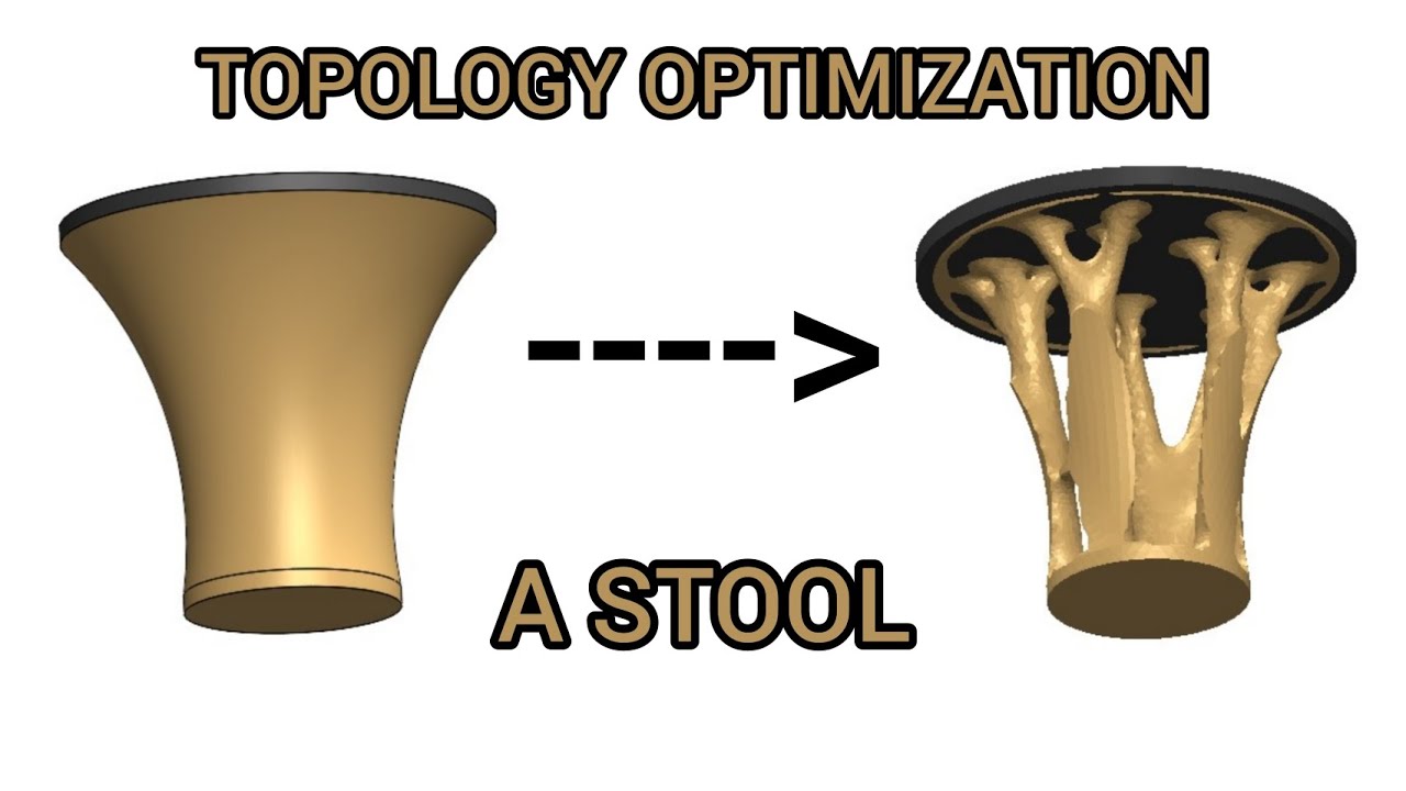 TOPOLOGY OPTIMIZATION - A STOOL - SOLIDWORKS - YouTube