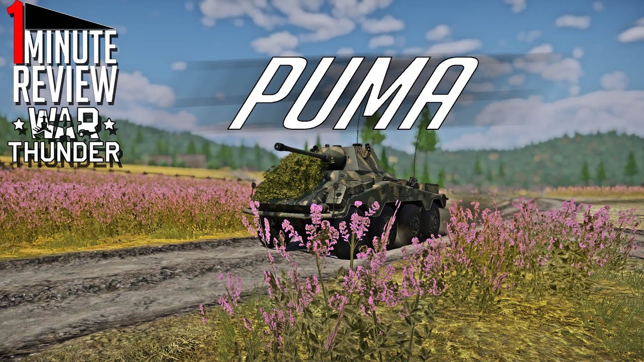 PUMA One minute review (War Thunder) - YouTube