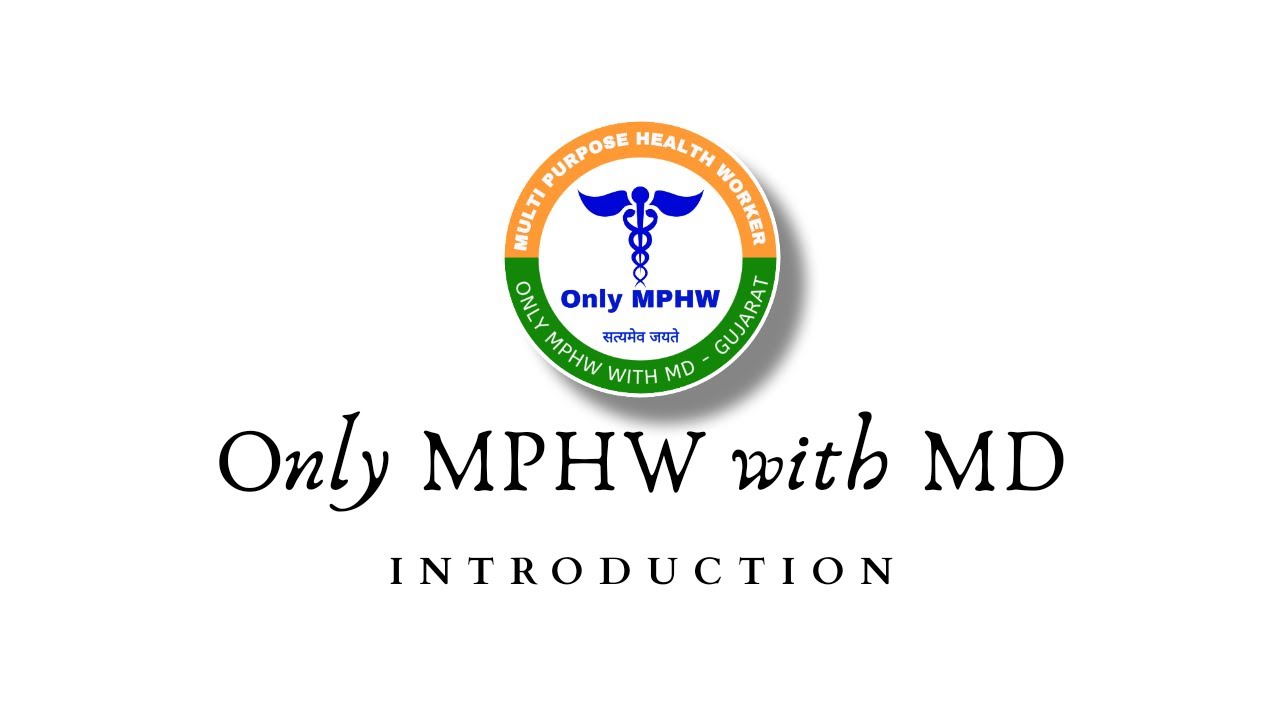 INTRODUCTION For Only MPHW with MD | MPHW , FHW , SI , ANM ની પરીક્ષા ...