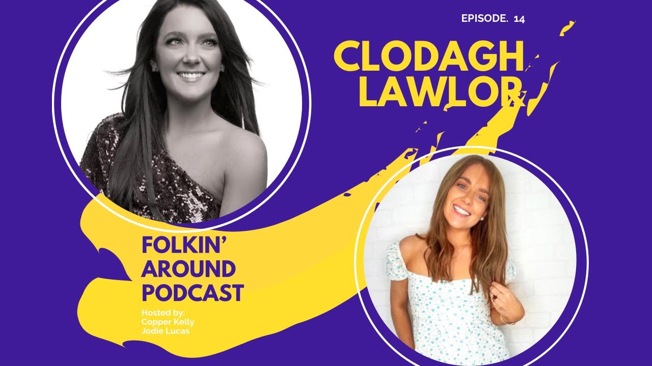 EP14 Clodagh Lawlor Interview | Folkin Around Podcast - YouTube