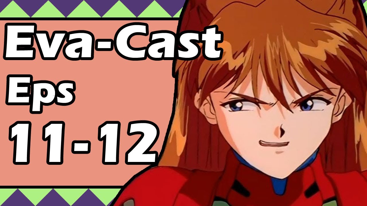 BIG EPIC EVA TEAM UP! Evangelion Eps. 11 - 12 - JOKAKAKA - YouTube