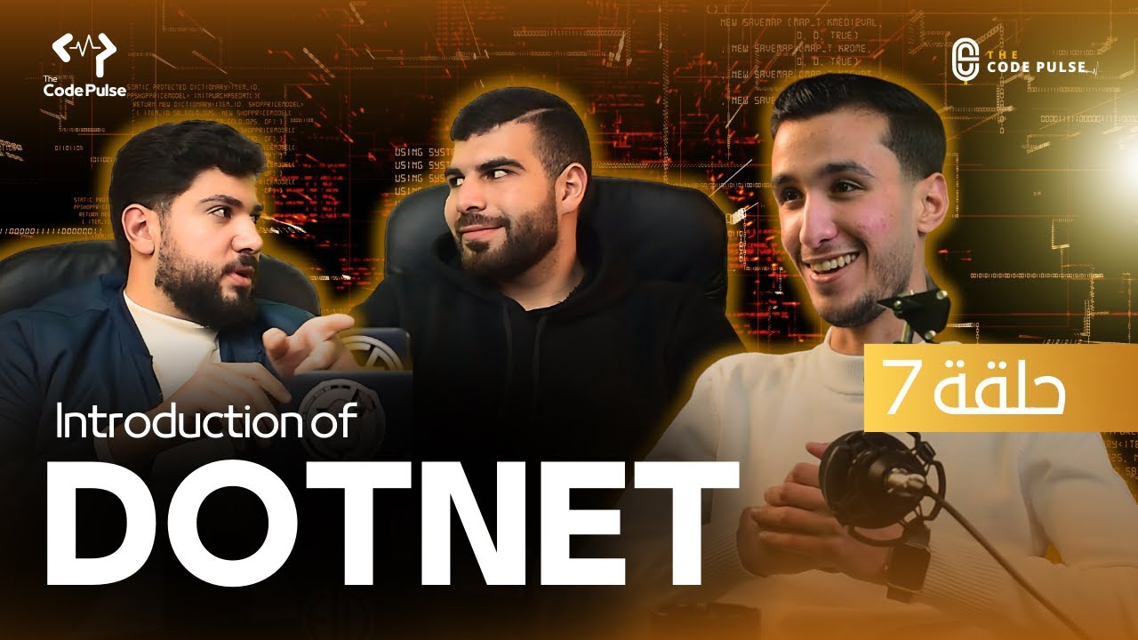 The Code Pulse podcast || Introduction of Dotnet حلقة 7 - YouTube