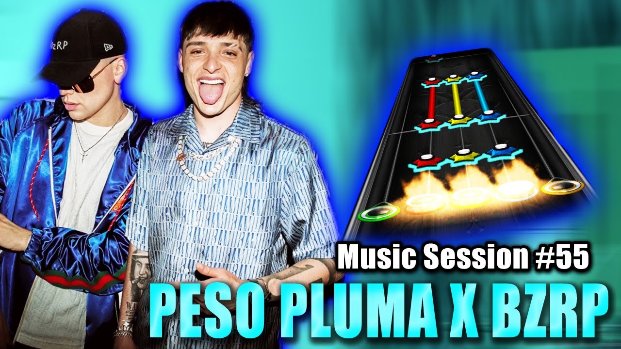 Peso Pluma x BZRP - Music Sessions #55 | Clone Hero Custom ...