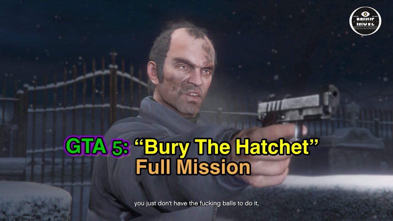 GTA 5: “Bury The Hatchet”/ Best Friends Bitter Enemies / The Moment Of Truth Mission Achievement ...