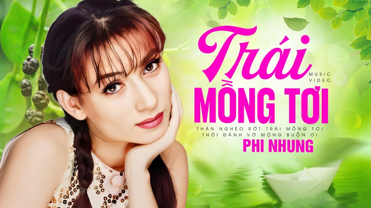 Trái Mồng Tơi - 15 Ca Khúc Cực Hay Của Phi Nhung - Những Bản Nhạc Quê ...