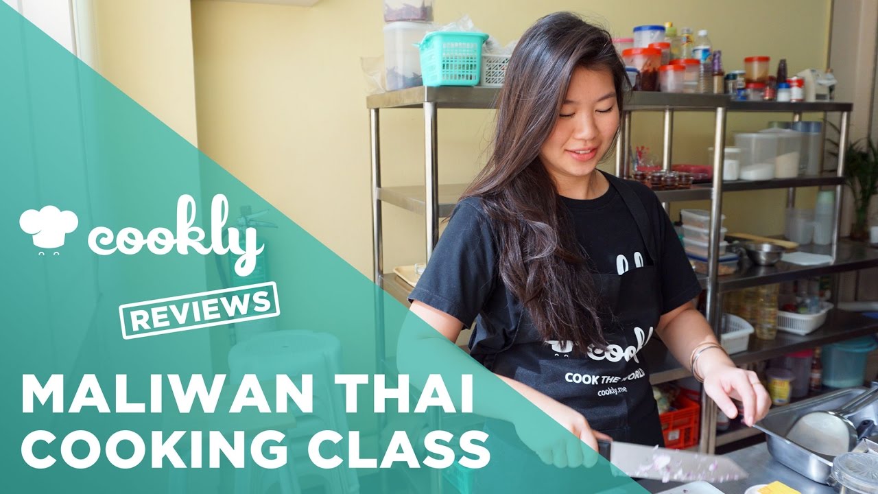 Maliwan Thai Cooking Class Review by Cookly - YouTube