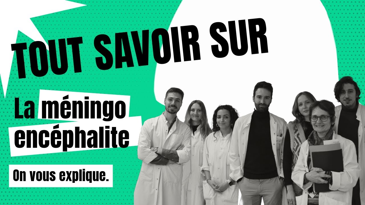 Tout savoir sur...la Méningo-Encéphalite - YouTube