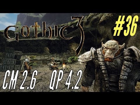 #36 Zagrajmy w Gothic 3 z CM 2.6 i QP 4.2 - Bieganie po Myrtanie, zadania, expienie
