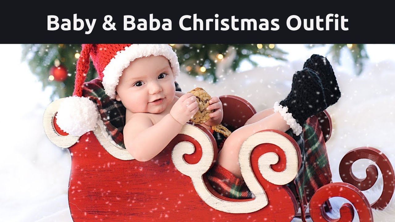 Baby & Baba Christmas Outfit Ideas I Glow Lady - YouTube