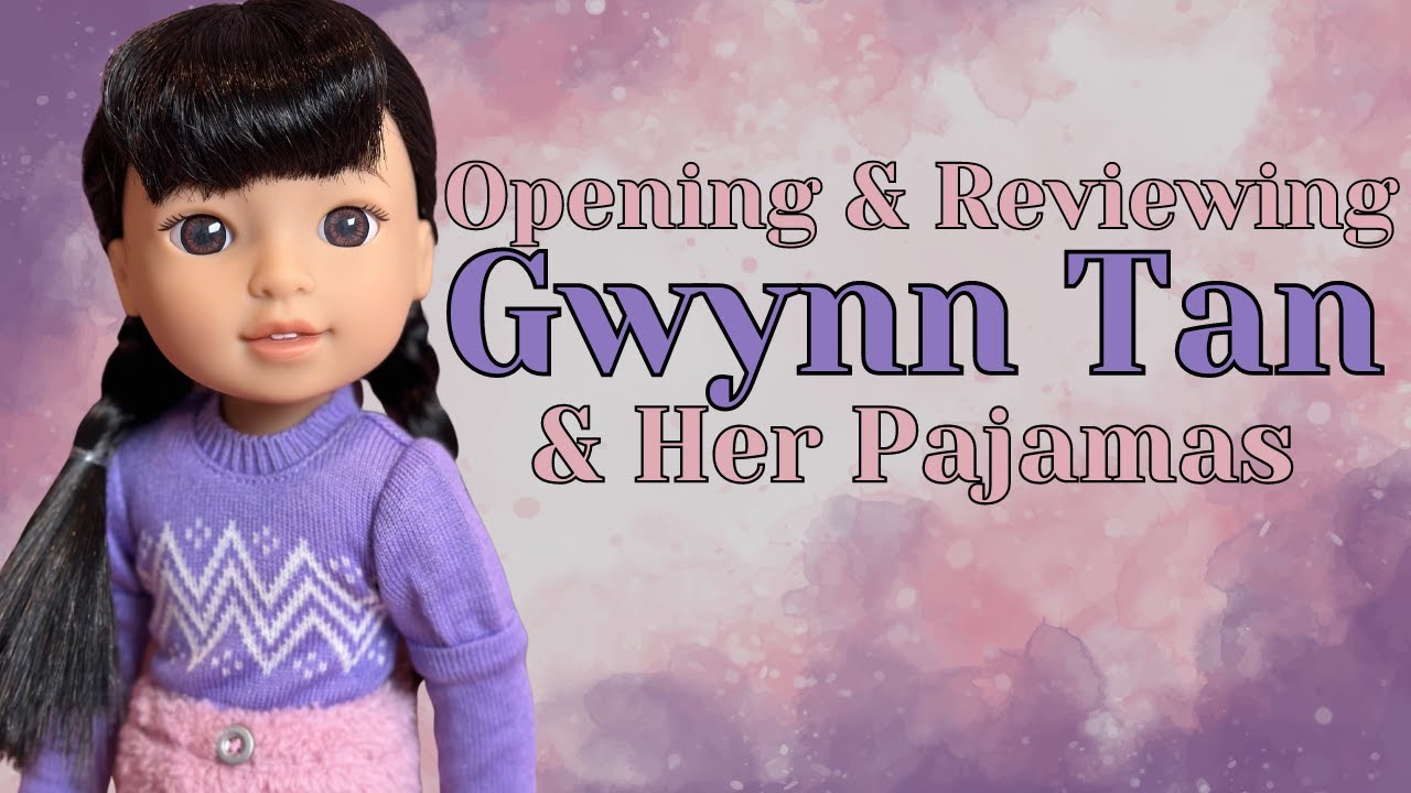 American Girl Gwynn Tan Unboxing & Review + Her Powder Pink Pajamas ...