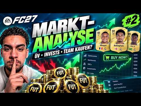 📈🔎MARKTANALYSE/WANN TEAM KAUFEN?/INVESTMENTS & ÜV-LISTE🤑💰| EAFC27 FOLGE 2