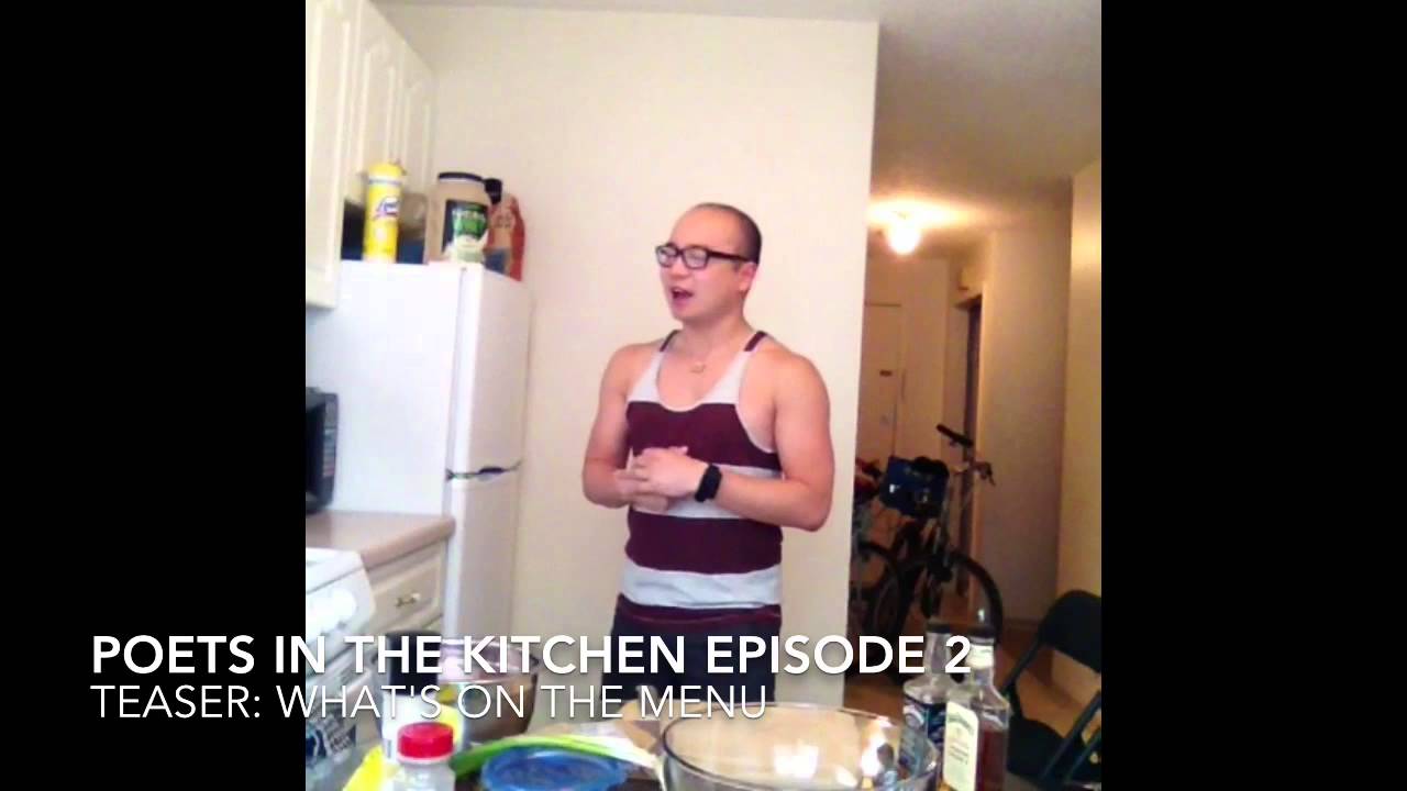 Poets in the Kitchen Episode 2 Part 1 - YouTube