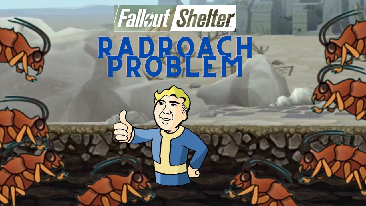 RadRoach Woes! | Fallout Shelter Ep. 7 - YouTube
