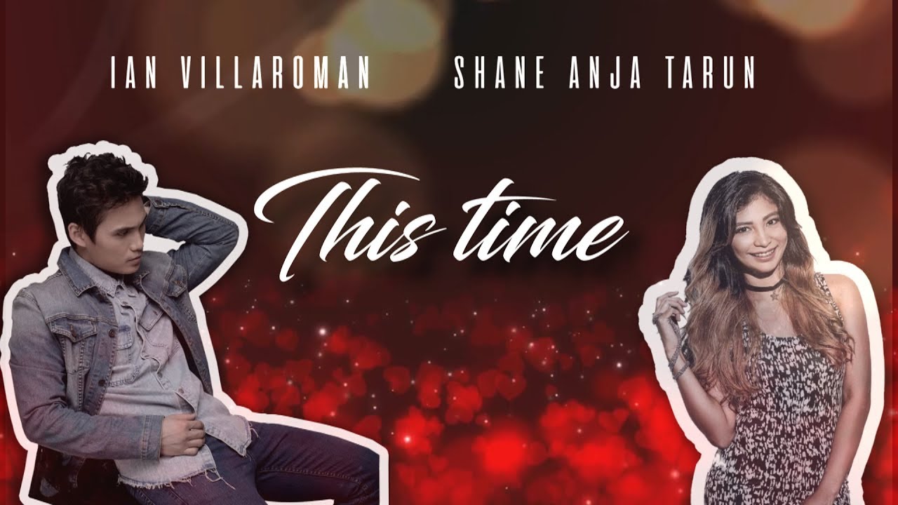 This Time (Lyric Video JADINE COVER) - Ian Villaroman & Shane Anja