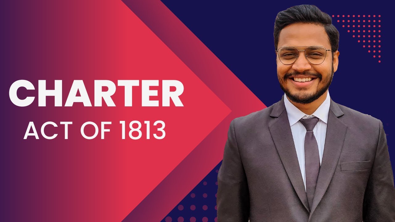 Charter Act 1813 East India Company Act 1813 Constitutional History charter-act-1813-east-india-company-act-1813-constitutional-history