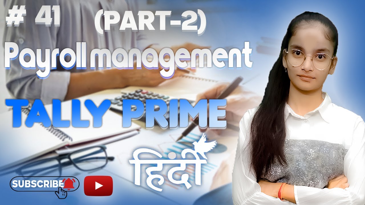 #41 Payroll management(part-2) in tally prime |Tally prime tutorial # ...