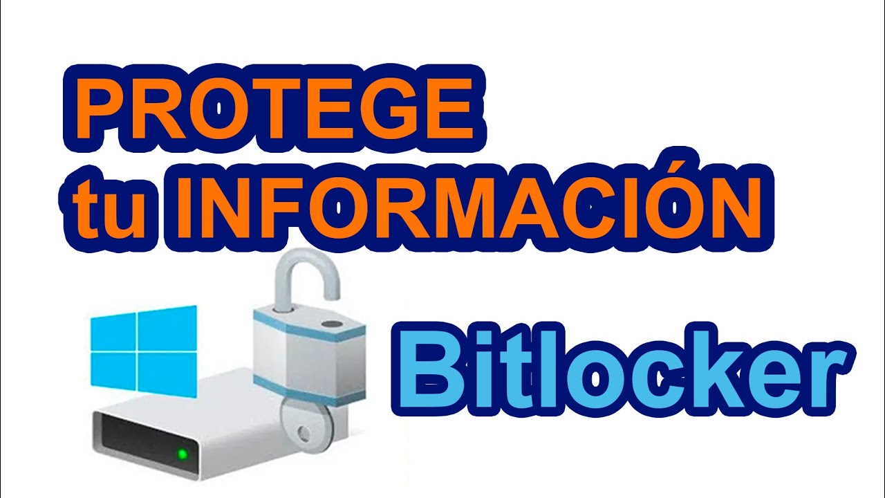 Así puedes PROTEGER tu INFORMACIÓN Bitlocker como Activar #technology ...
