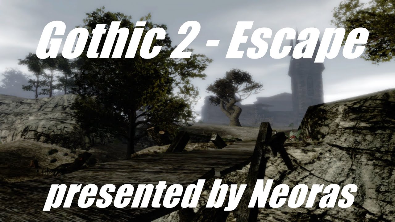 Gothic 2 - Escape #3 Der Ausbruch - YouTube