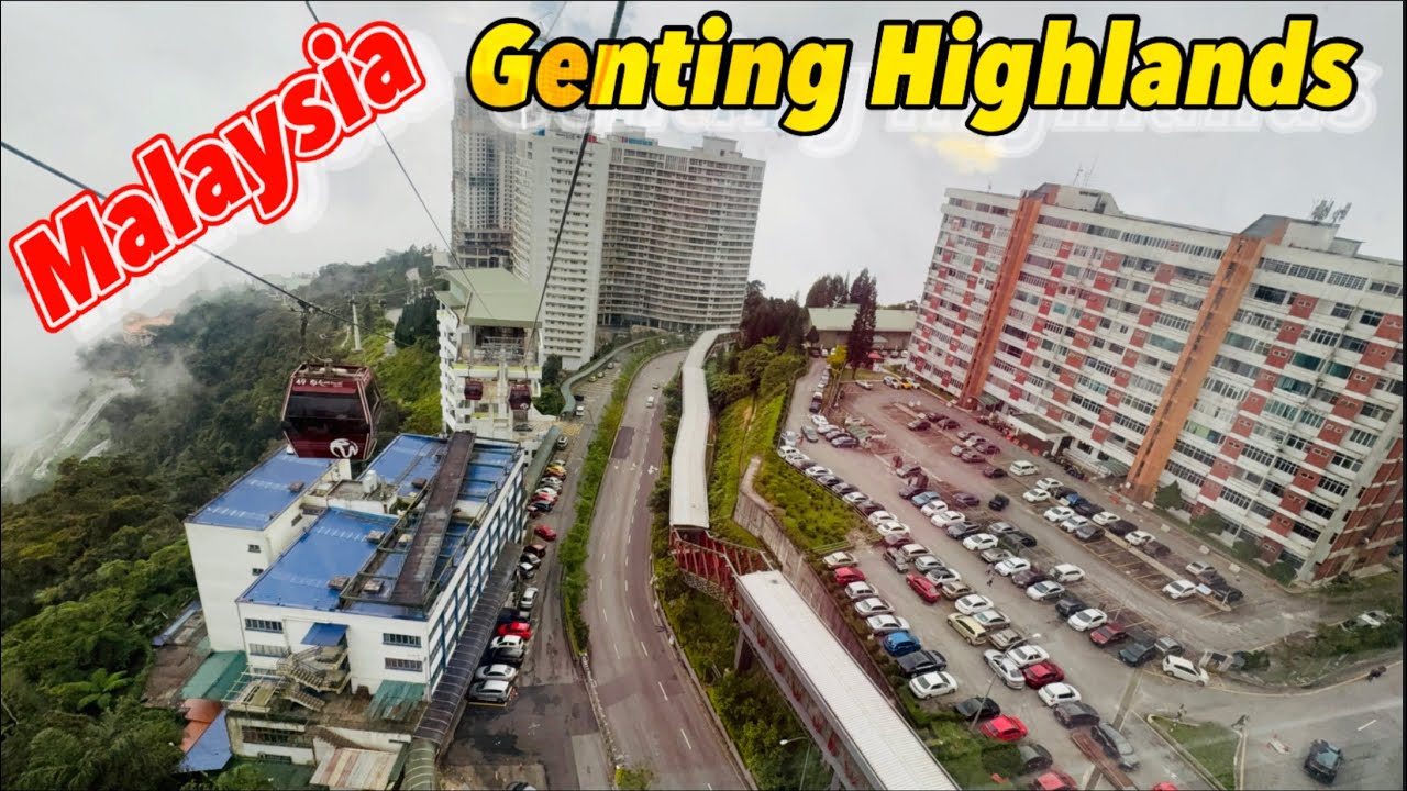 Genting Highlands, Malaysia 🇲🇾 || Resorts World Genting || Aerial view ...
