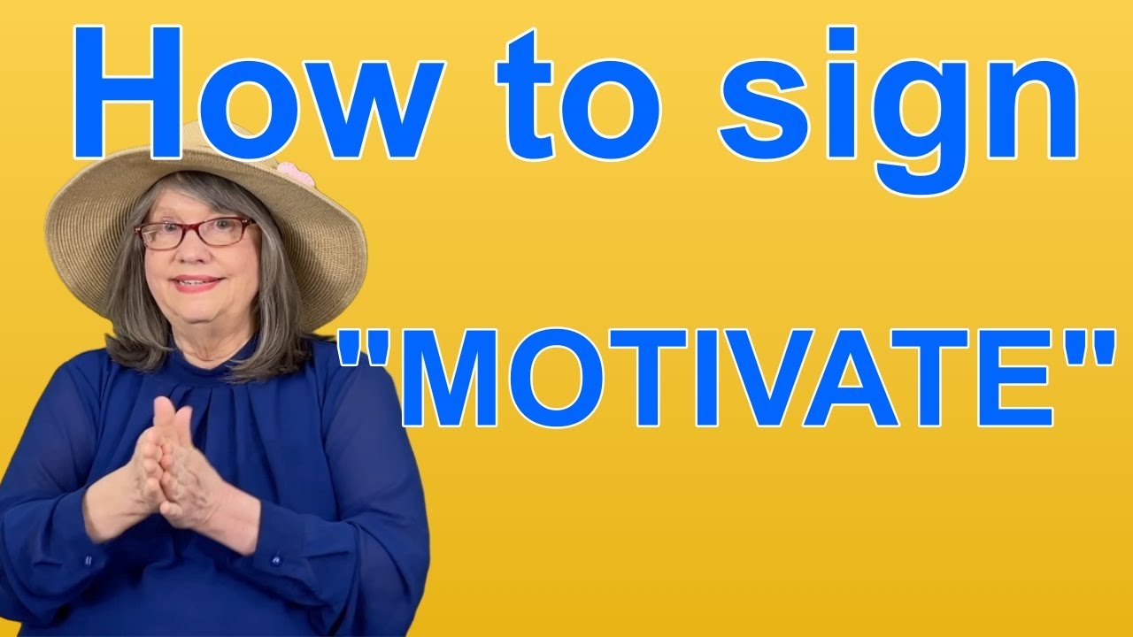 How To Sign MOTIVATE — ASL Word Of The Day — Word 259 - YouTube