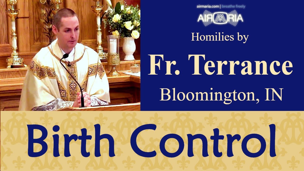 Is Contraception Ever Acceptable? 6th Commandment, Part 7- Jun 20 ...