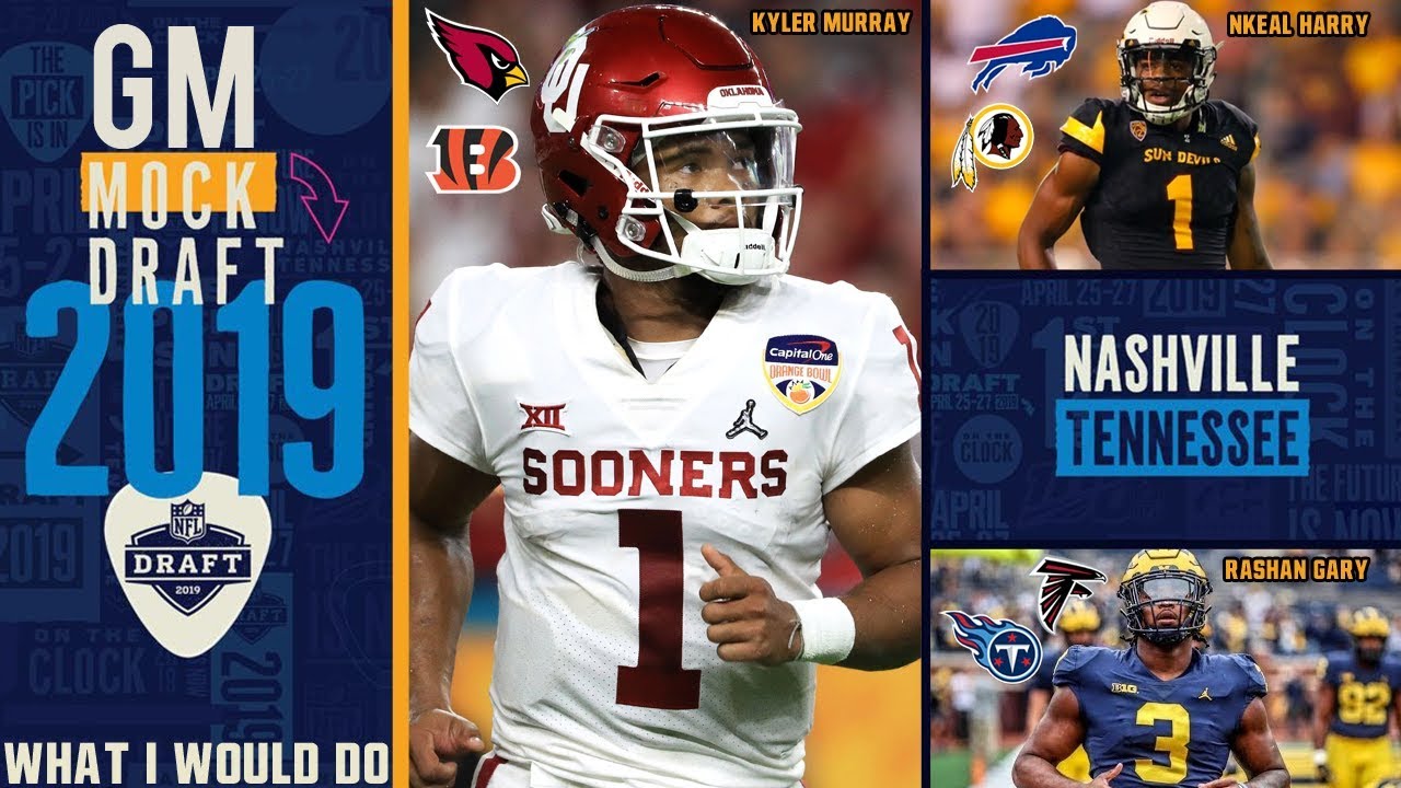 2019 NFL Mock Draft - What I Would Do Mock Draft (GM Mock Draft) - YouTube