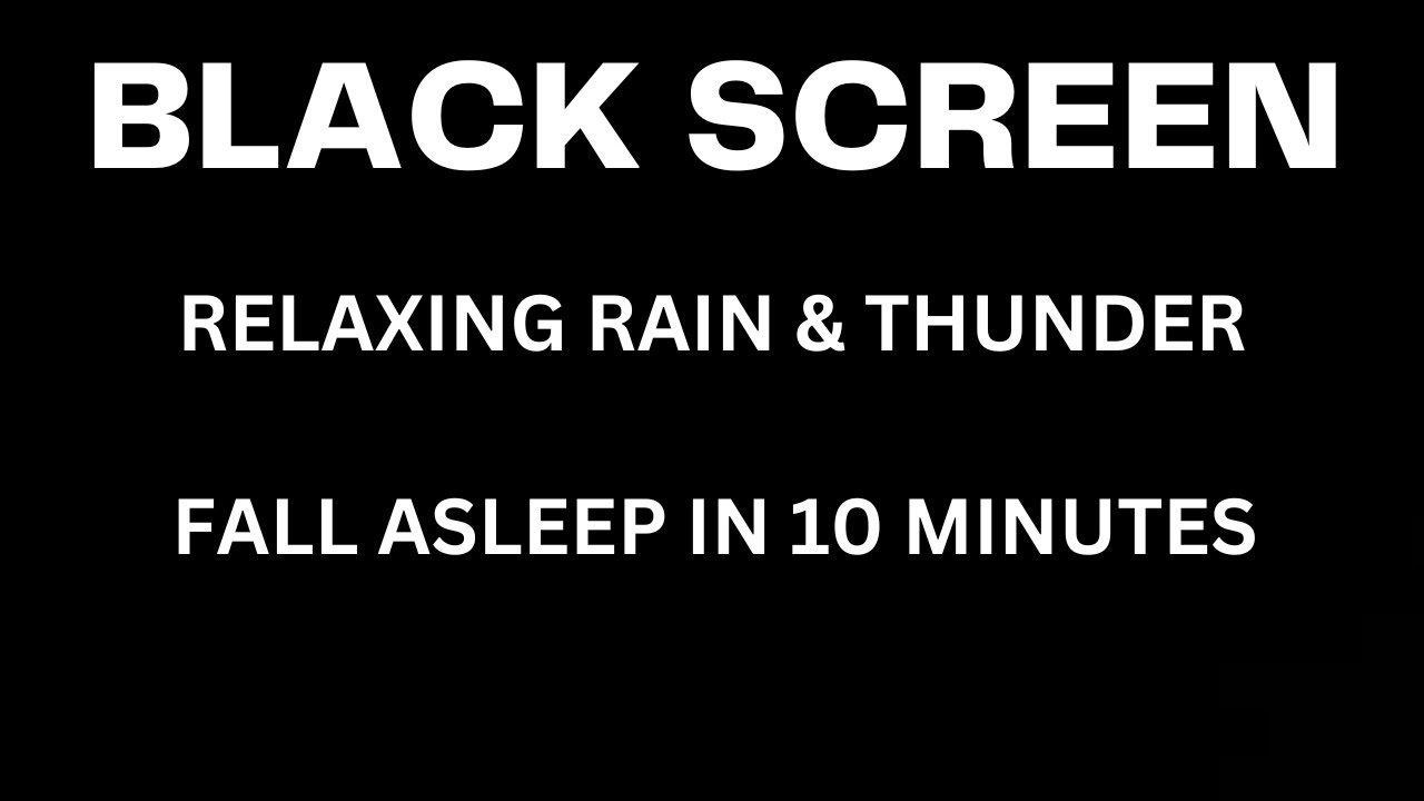 Rain And Thunder Sounds For Sleep 6 Hours Black Screen Youtube