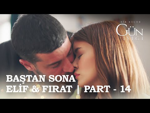Baştan sona Elif ve Fırat - Part 14
