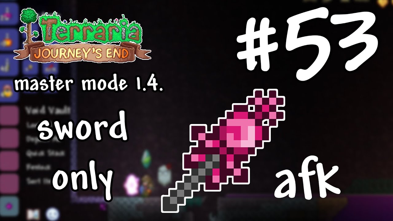 Terraria (ใช้แค่ดาบเป็นหลัก) master mode sword only ep.53 afk rod of ...
