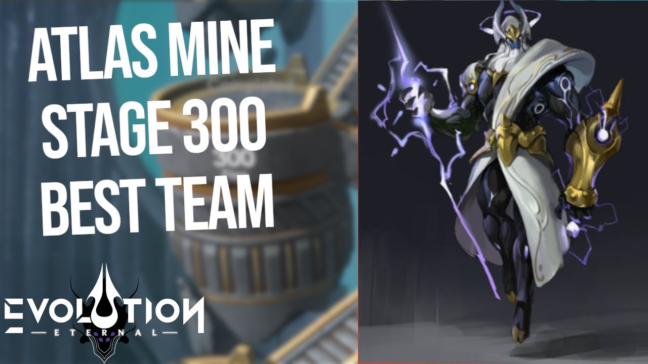 Atlas Mine Stage 300 | Best Team | Farm Red Runes | Eternal Evolution ...