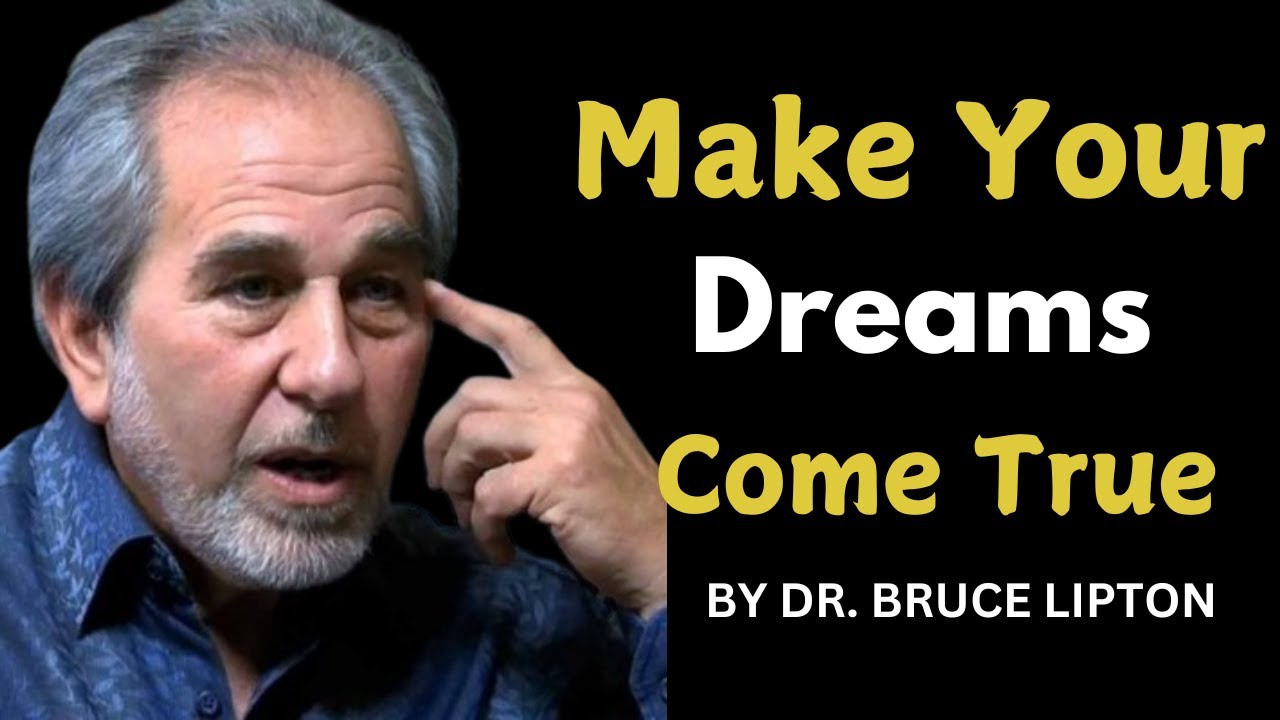 Transform Your Dreams into Reality with 'The Mindset Code' BY DR BRUCE LIPTON - YouTube