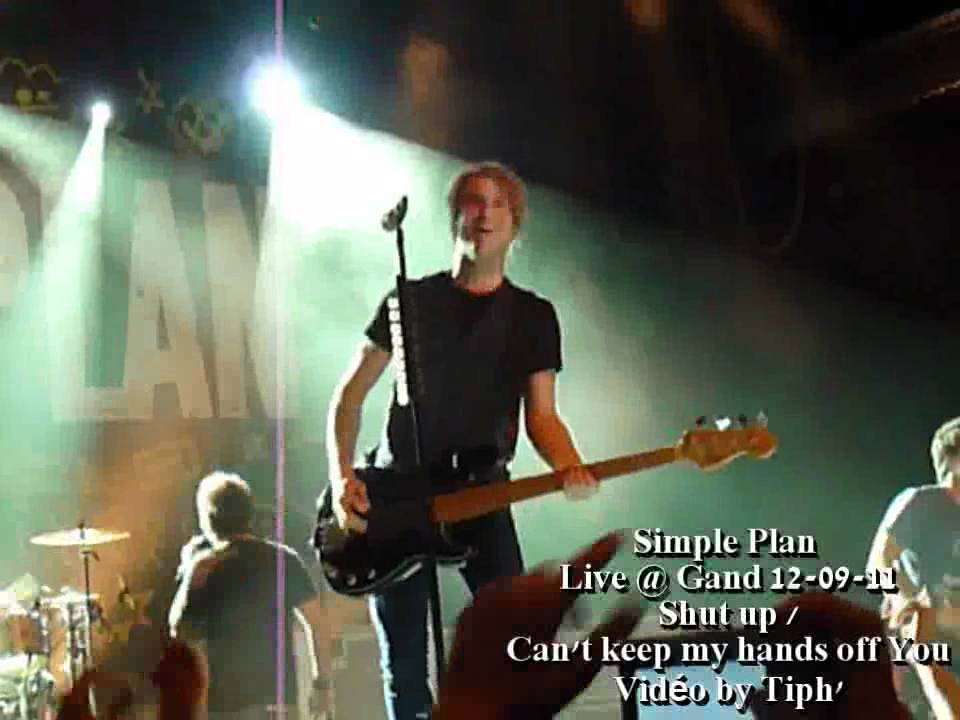 Simple Plan - Shut Up / Can't Keep My Hands Off You - YouTube