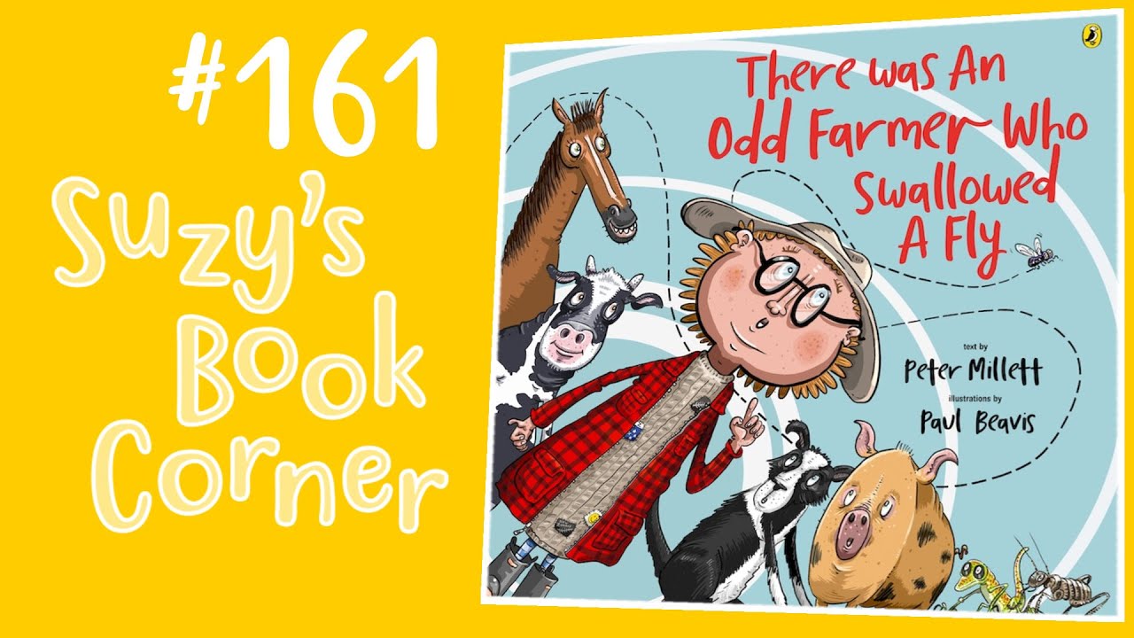 There Was An Odd Farmer Who Swallowed A Fly - Suzy's Book Corner | Read ...
