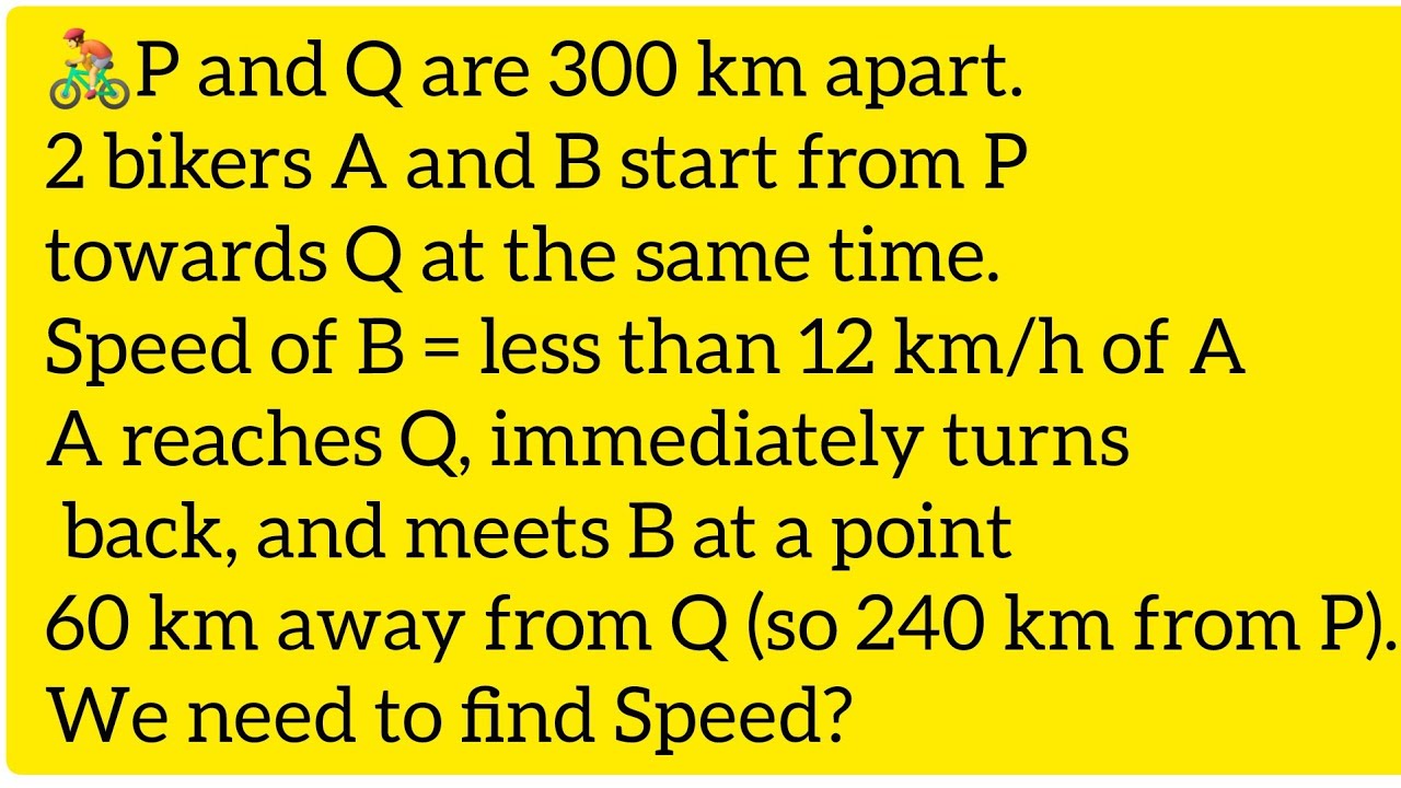 Speed of A? | Logical Math Puzzle Solved Step by Step | Highway Bikers ...