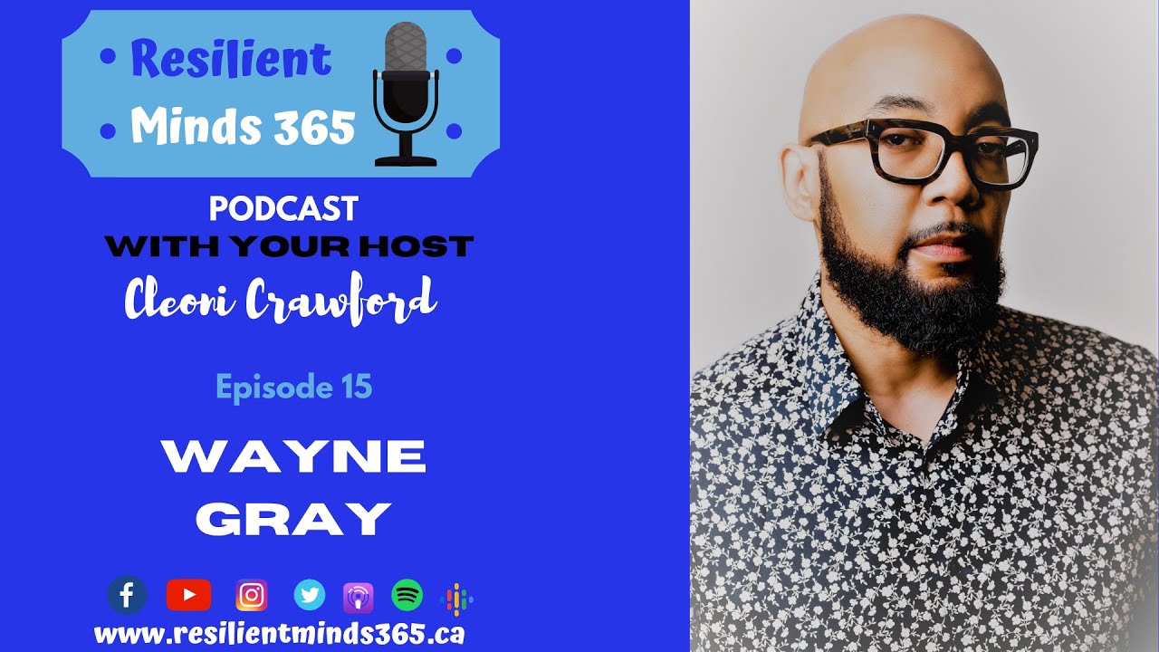 Wayne Gray, Clinical Social Worker Discusses Mental Health-S1E15 - YouTube