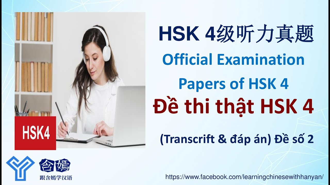 [Đề 2] Đề thi thật năng lực Hán ngữ HSK 4/Official Examination Papers of HSK level 4 - YouTube