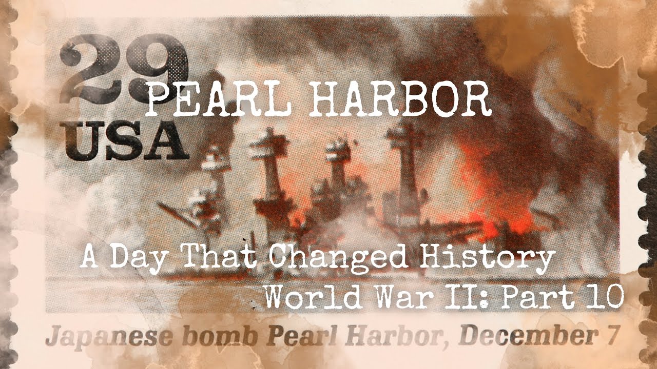 Pearl Harbor: A Day That Changed History | (World War 2 Series: Part 10 ...