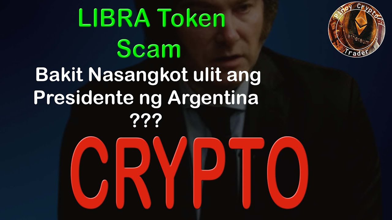 LIBRA Token Scam - Bakit Nasangkot ulit ang Presidente ng Argentina ...