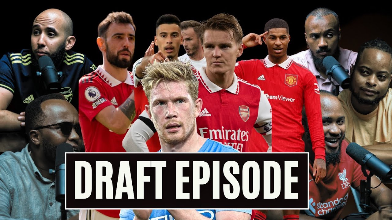CURRENT PREMIER LEAGUE DRAFT *HILARIOUS EPISODE* - YouTube