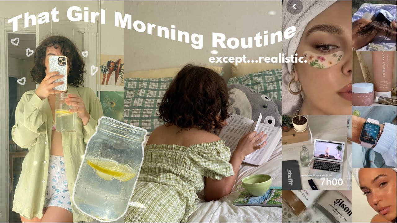 my THAT GIRL morning routine (except realistic) how to ACTUALLY be that ...
