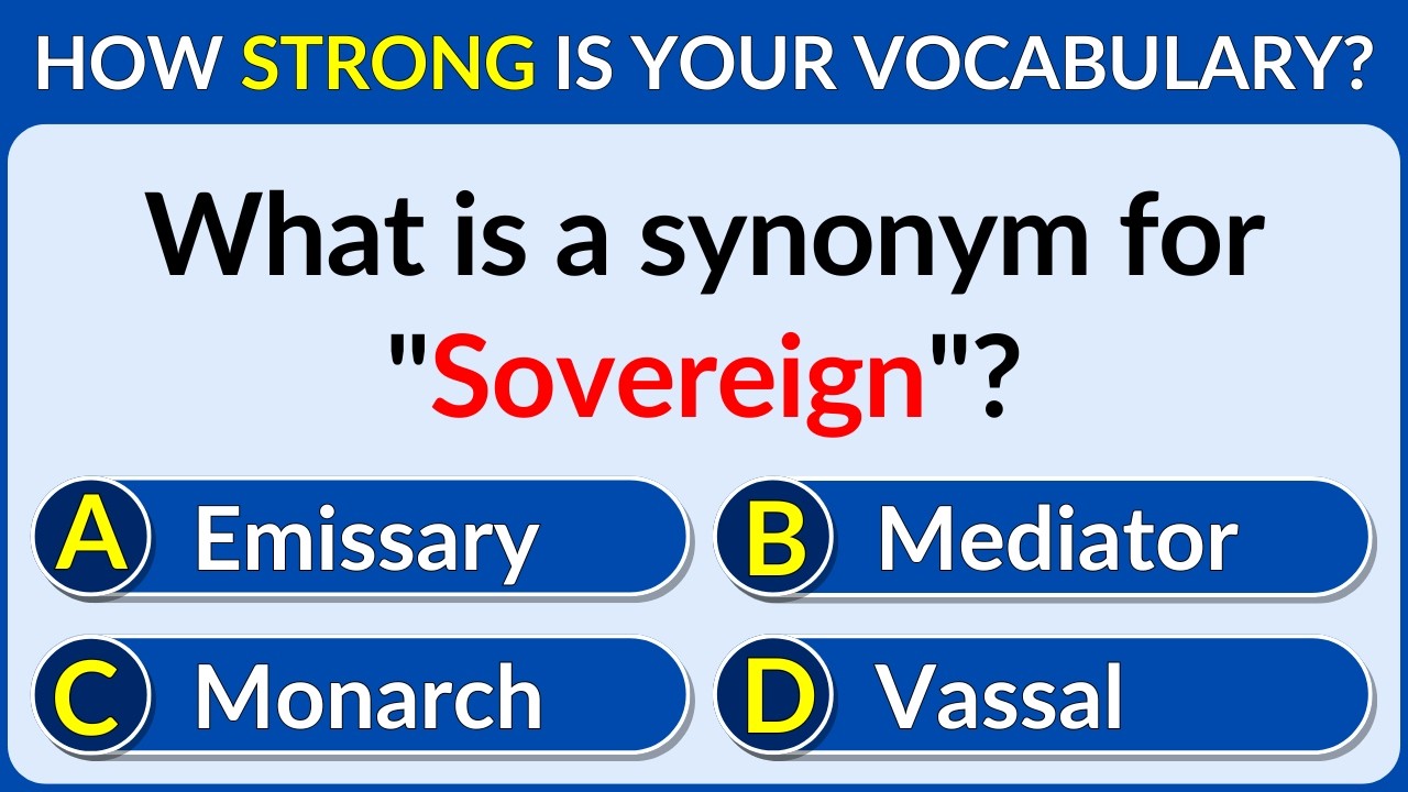How Strong Is Your Vocabulary? Can You Score 30/30? 96% Cannot! Synonym ...