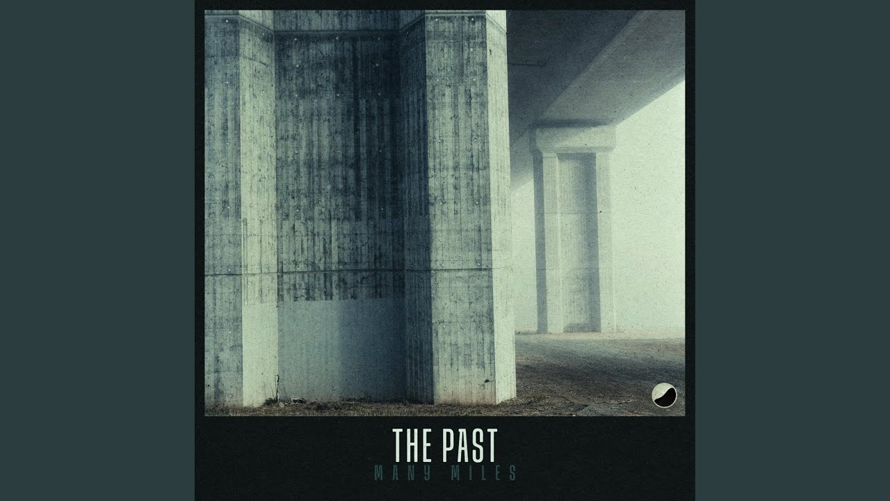 THE PAST - YouTube
