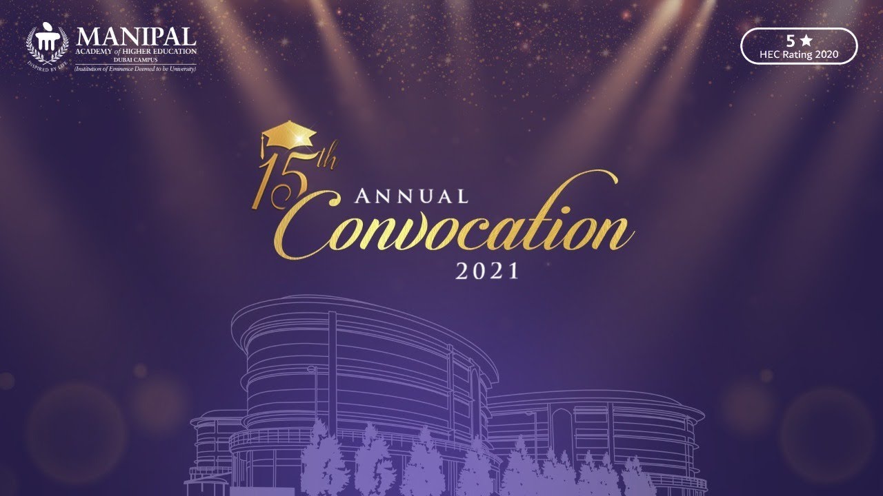 15th Convocation 2021 - Manipal Academy of Higher Education, Dubai ...