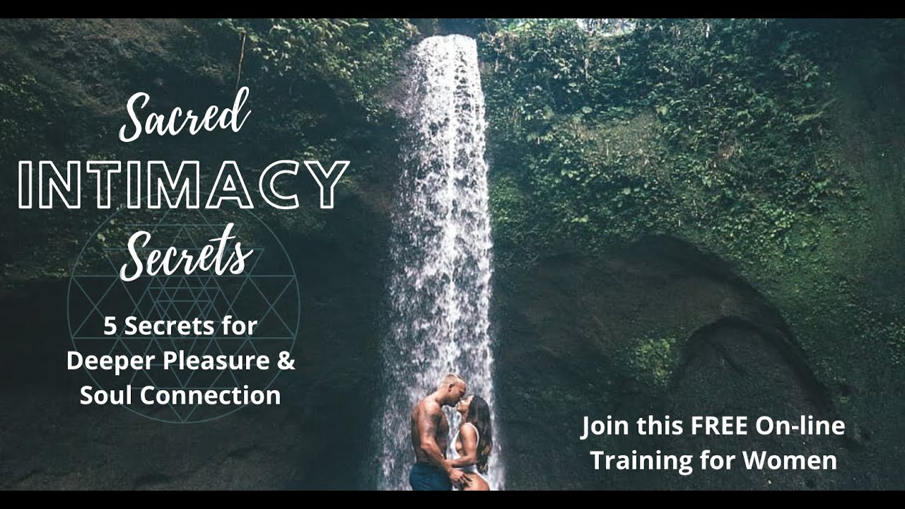Sacred Intimacy Secrets - YouTube