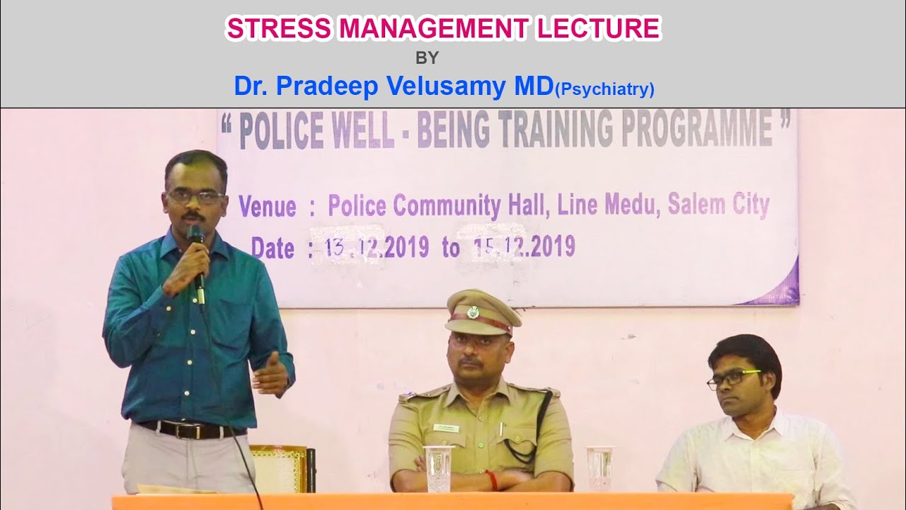 STRESS MANAGEMENT BY Dr. Pradeep Velusamy MD (Psychiatry) - YouTube