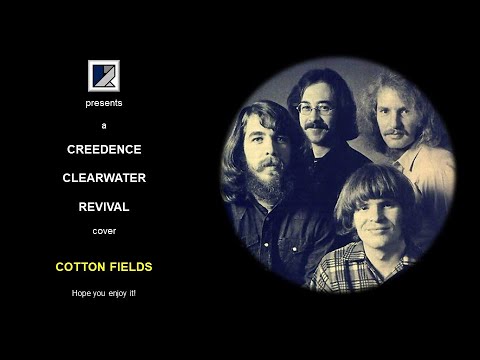 Cotton Fields - CCR Cover (with lyrics) - YouTube