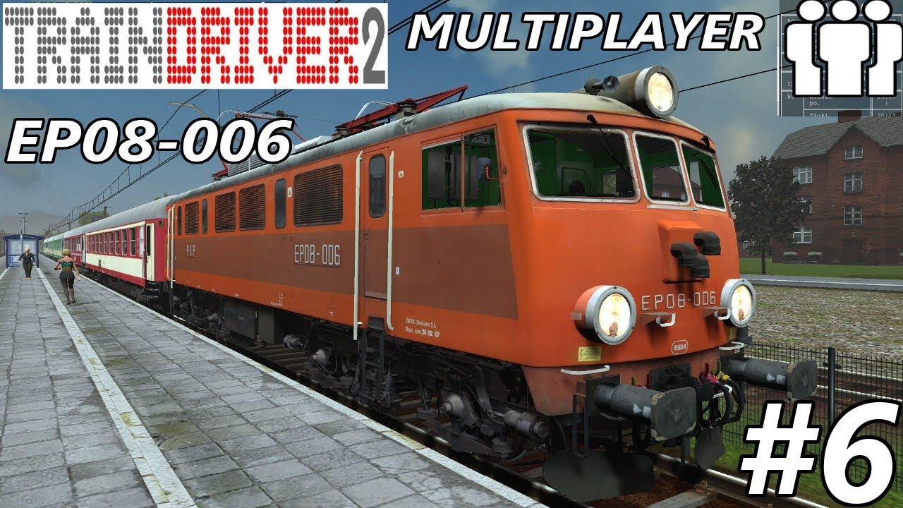 Train Driver 2 - #6 Multiplayer "EP08-006 = Sygnał wątpliwy" - YouTube